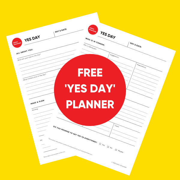 YES DAY! – Colour Chronicles